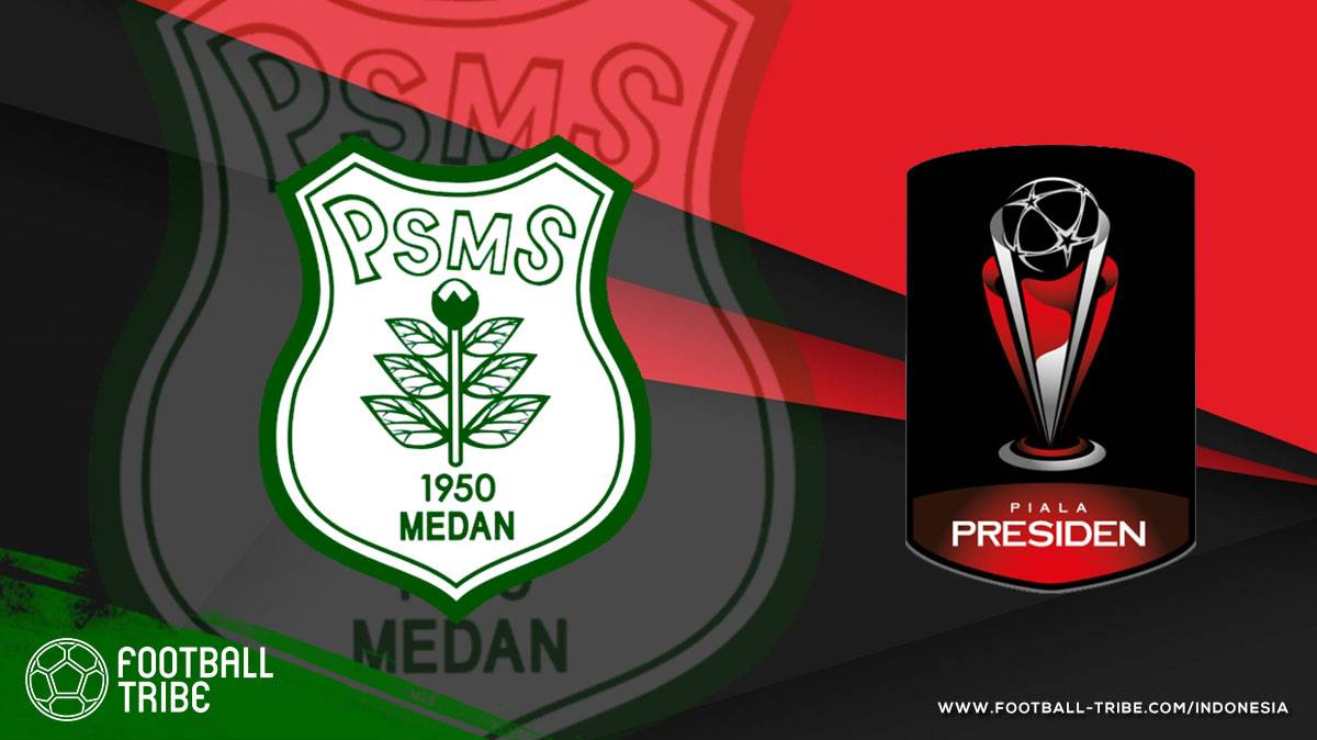 Semifinal Piala Presiden 2018: PSMS dan Tiga Nyawa Mereka di Lini ...